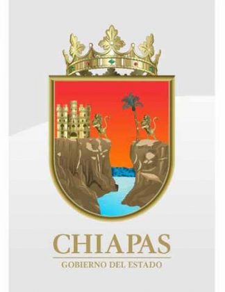 El Escudo de Chiapas, Signo de la Grandeza y Lucha de Nuestro Pueblo ...